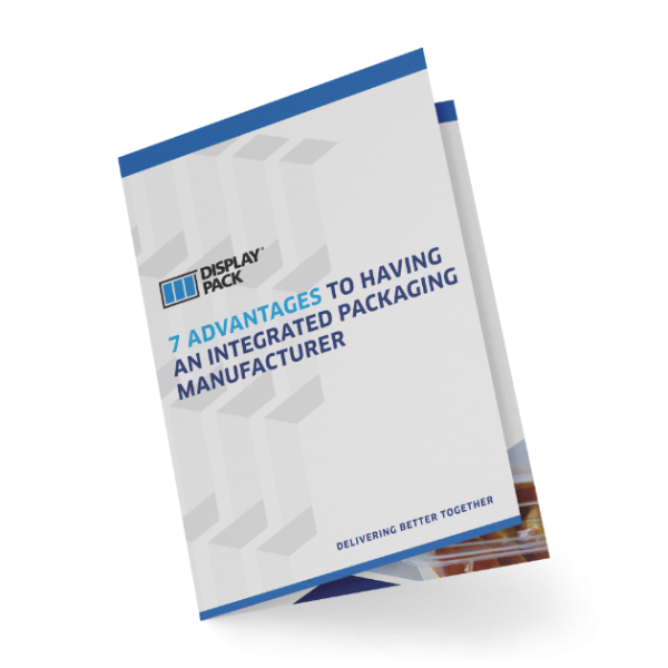 7 Advantages to Having an Integrated Packaging Manufacturer - Display Pack